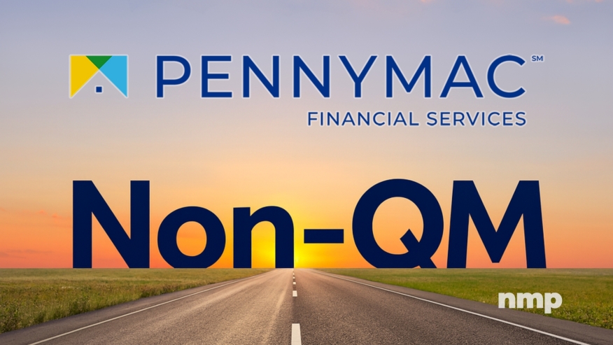 Pennymac Enters Non-QM, Bringing Scale And Stability To A Growing Market – NMP